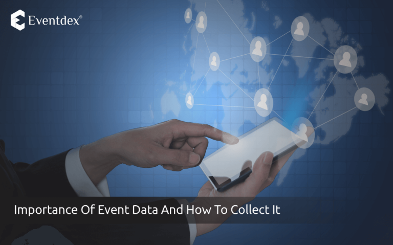 Importance Of Event Data And How To Collect It - Eventdex