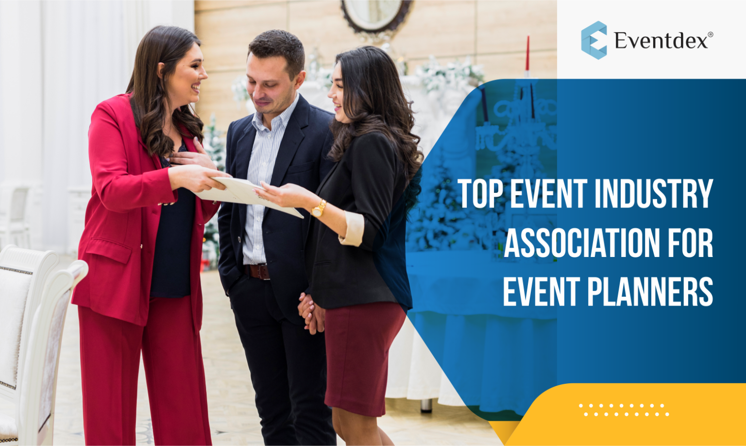 Top Event Industry Association for Event Planners - Eventdex