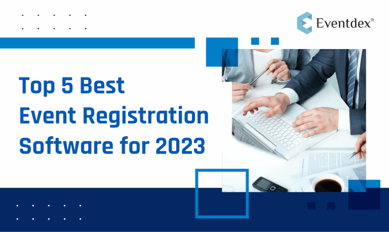 Top 6 Best Event Registration Software for 2024 - (Updated)