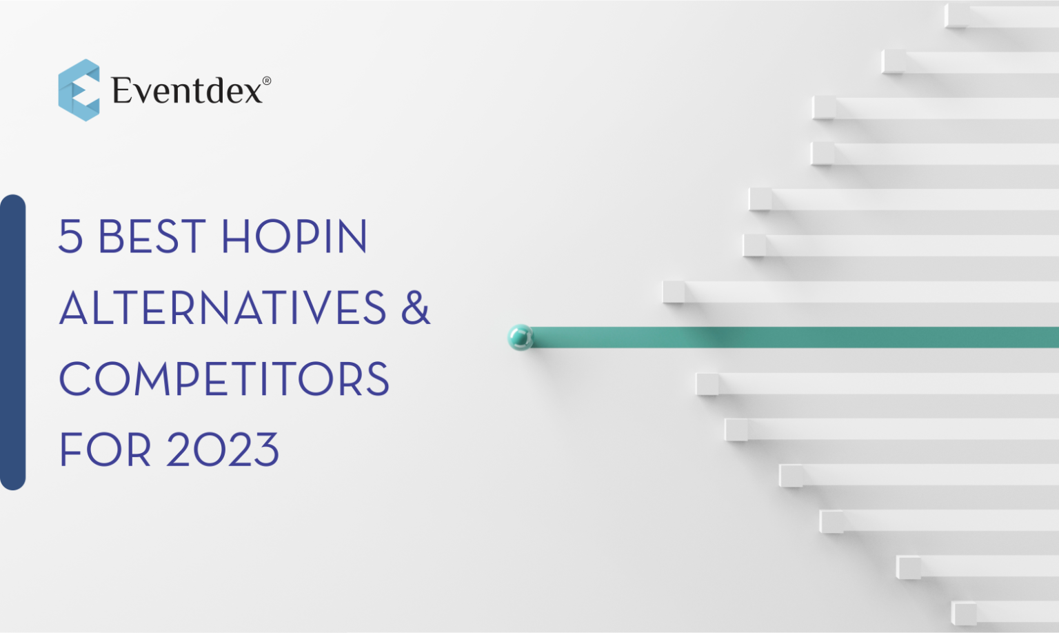 Top 5 Best Eventbrite Alternatives and Competitors in 2023 - Eventdex