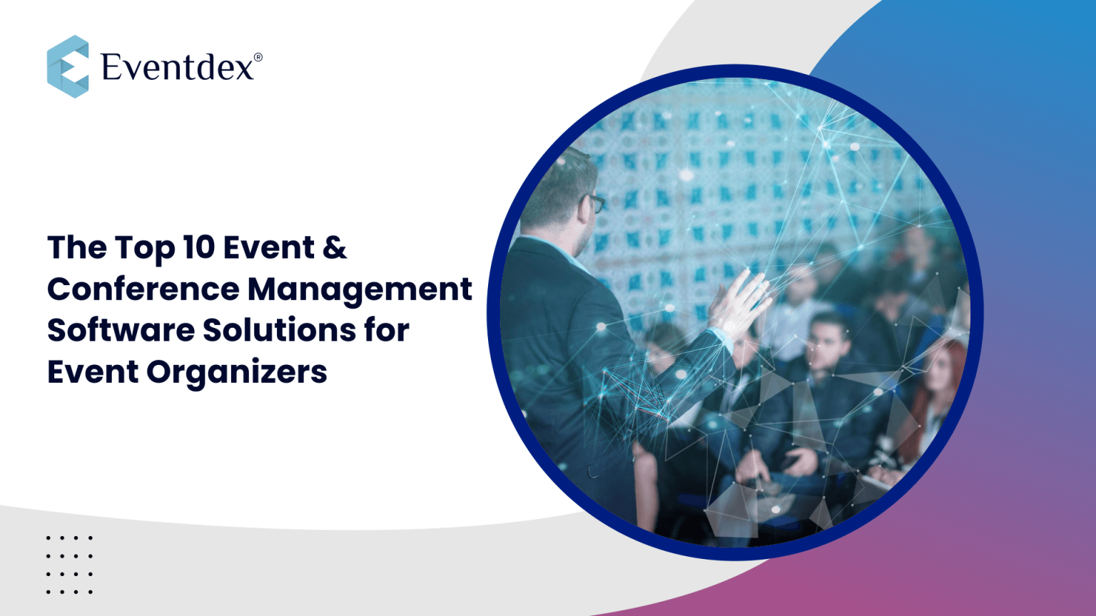 10 Event & Conference Planning Software for Event Organizers