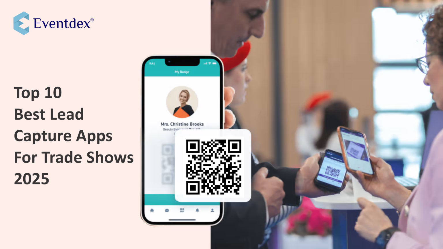 Top 10 Best Lead Capture Apps For Trade Shows, Events, Conferences – 2025